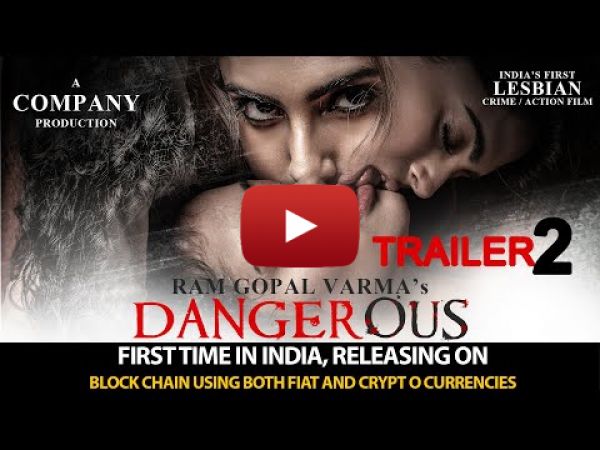 RGV's Dangerous Trailer 2 | India's First 'Lesbian' Crime/- Dangerous ...