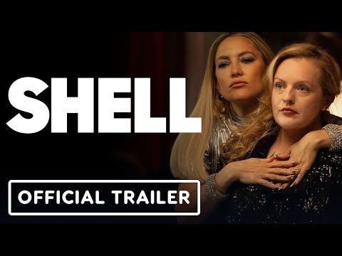 SHELL - Official Trailer (2025) Elisabeth Moss, Kate Hudson- Shell ...
