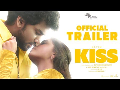 KISS - Official Trailer | Kavin | Sathish | Jen Martin |- Kiss - Buzz ...