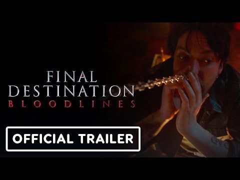 Final Destination Bloodlines - Official Teaser Trailer (2025- Final ...