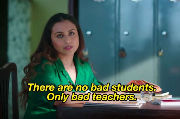 There are no bad students Only bad teachers quoteone liners,- Hichki ...