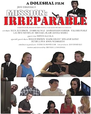 Mission: Irreparable (2012) Where to Watch Online, Official Trailer ...